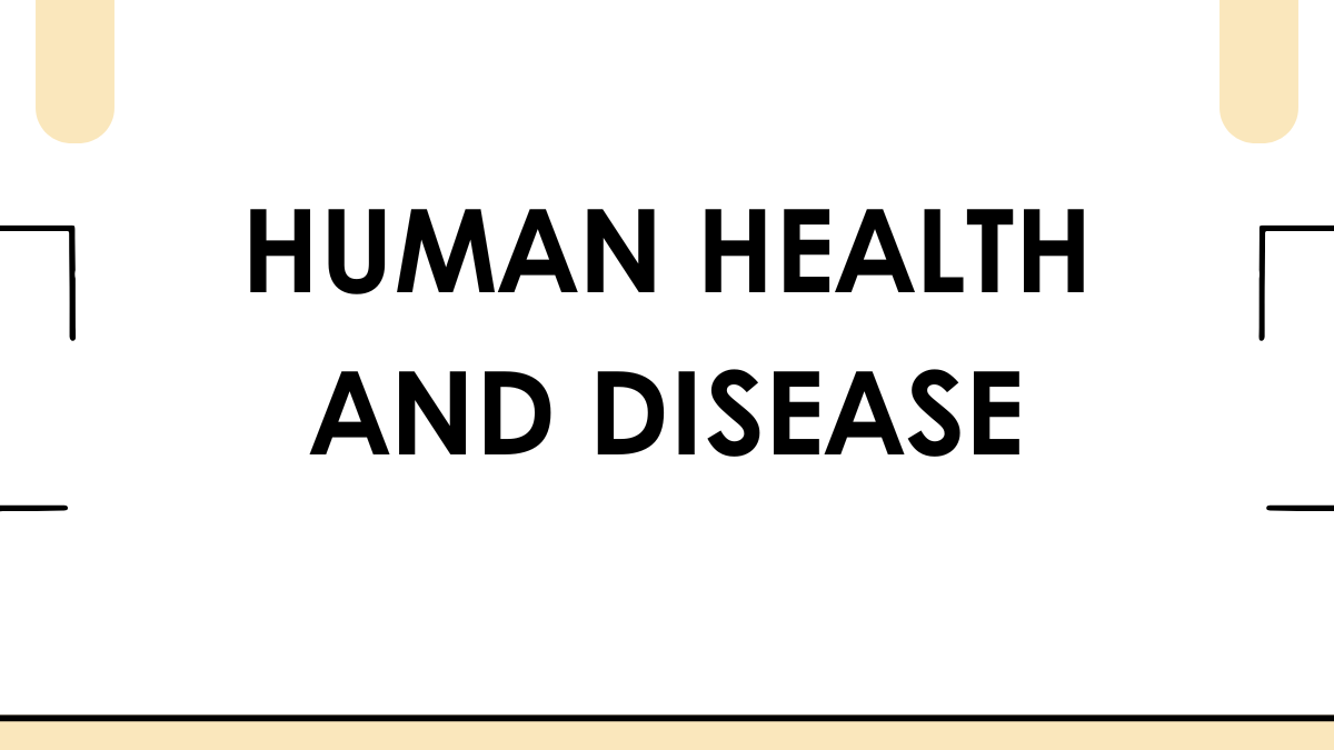 Human Health and Diseases Basics - Competitors Point